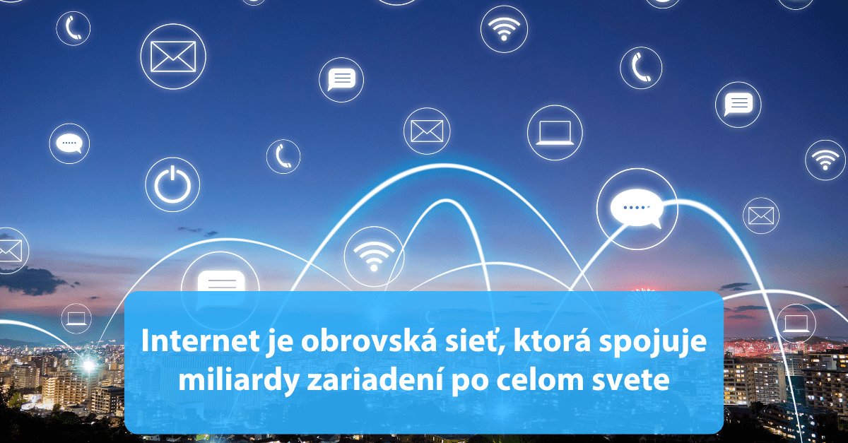 Zákulisie internetu: Ako funguje?